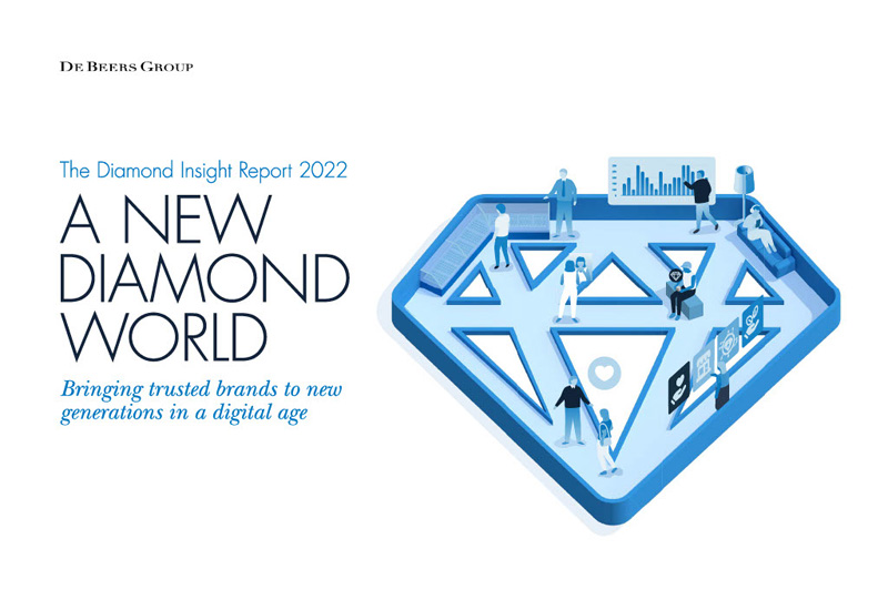The Diamond Insight Report 2022: De Beers highlights key trends shaping ...