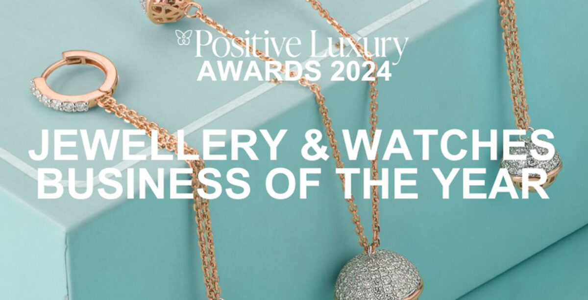REVEALED: Positive Luxury 2024 Awards shortlist