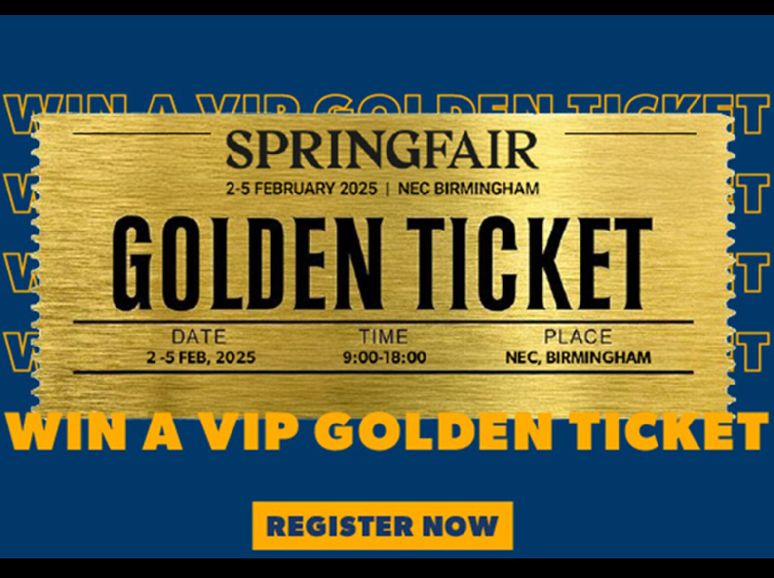 Spring Fair launches Golden Ticket competition